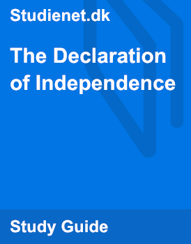 The Declaration of Independence | Study guide | Studienet.dk
