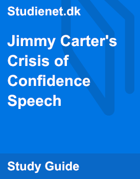 Jimmy Carter's Crisis of Confidence Speech | Studienet.dk