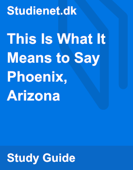 This Is What It Means to Say Phoenix, Arizona by Sherman Alexie ...